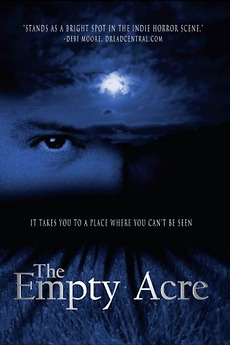 ‎The Empty Acre (2007) directed by Patrick Rea • Reviews, film + cast ...