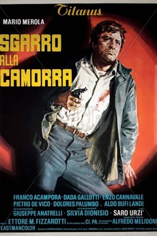 ‎Sgarro alla camorra (1973) directed by Ettore Maria Fizzarotti ...