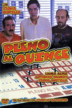 ‎Pleno al quince (1999) directed by Josetxo San Mateo • Reviews, film ...