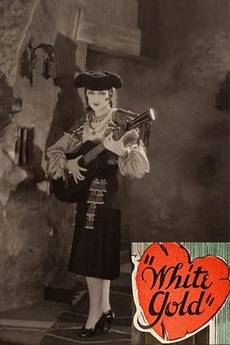 ‎White Gold (1927) directed by William K. Howard • Reviews, film + cast ...