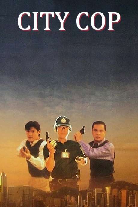 ‎City Cop (1995) directed by Herman Yau • Reviews, film + cast • Letterboxd