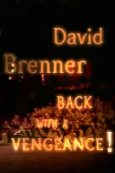‎David Brenner: Back with a Vengeance! (2000) directed by Marty Callner ...