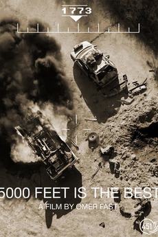 ‎5,000 Feet Is the Best (2011) directed by Omer Fast • Reviews, film ...