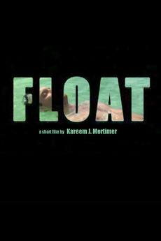 ‎Float (2007) directed by Kareem Mortimer • Reviews, film + cast ...