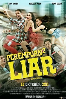 ‎Perempuan² Liar (2011) directed by Rako Prijanto • Reviews, film ...
