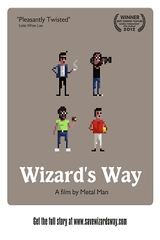 ‎Wizard's Way (2013) directed by Metal Man • Reviews, film + cast ...