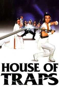 ‎House of Traps (1982) directed by Chang Cheh • Reviews, film + cast ...