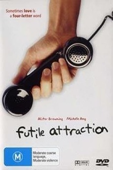 ‎Futile Attraction (2005) directed by Mark Prebble • Reviews, film ...