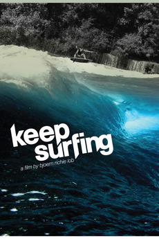 ‎Keep Surfing (2009) directed by Björn Richie Lob • Reviews, film ...