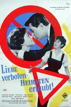‎Liebe verboten – Heiraten erlaubt (1959) directed by Kurt Meisel ...