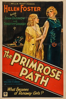 ‎The Primrose Path (1931) directed by William A. O'Connor • Film + cast ...
