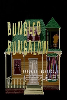‎Bungled Bungalow (1951) directed by Pete Burness, John Hubley ...