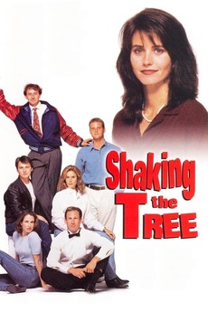 ‎Shaking the Tree (1991) directed by Duane Clark • Reviews, film + cast ...