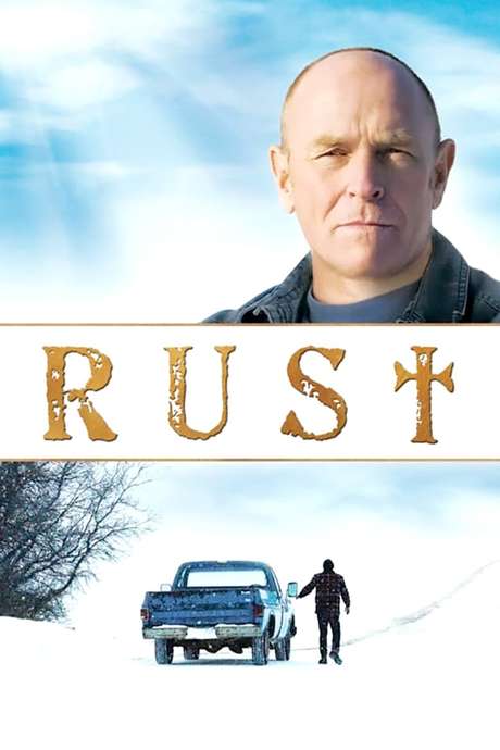 ‎Rust (2010) directed by Corbin Bernsen • Reviews, film + cast • Letterboxd