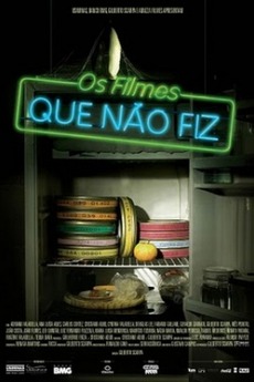 ‎Os Filmes Que Não Fiz (2008) directed by Gilberto Scarpa • Reviews ...