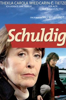 ‎Schuldig (2009) • Film + cast • Letterboxd