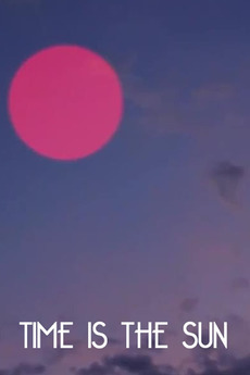 ‎Time is the sun (2012) directed by Isiah Medina • Reviews, film + cast ...