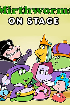 ‎Mirthworms on Stage (1988) directed by Russ Harris, G. Brian Reynolds ...