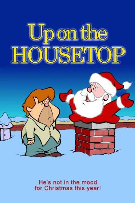 ‎Up on the Housetop (1993) directed by Russ Harris, G. Brian Reynolds ...
