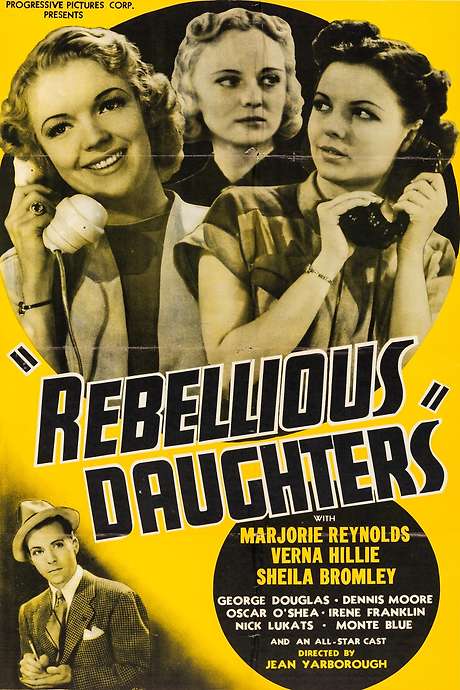 ‎Rebellious Daughters (1938) directed by Jean Yarbrough • Reviews, film ...