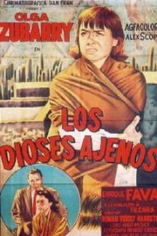 ‎Los dioses ajenos (1958) directed by Román Viñoly Barreto • Reviews ...