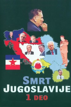 ‎The Death of Yugoslavia (1995) directed by Angus MacQueen, Paul ...