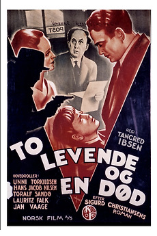 ‎Two Living and One Dead (1937) directed by Tancred Ibsen • Reviews ...