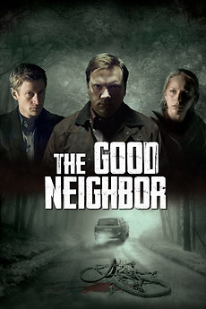 ‎The Good Neighbor (2011) directed by Stephan Rick • Reviews, film ...
