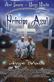 ‎Príncipe azul (2013) directed by Jorge Polaco • Film + cast • Letterboxd