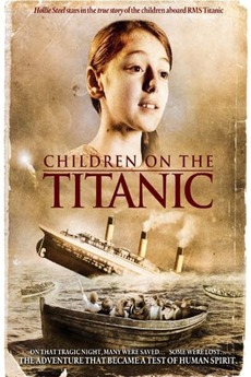 ‎Children on the Titanic (2014) directed by Keith Wootton • Reviews ...