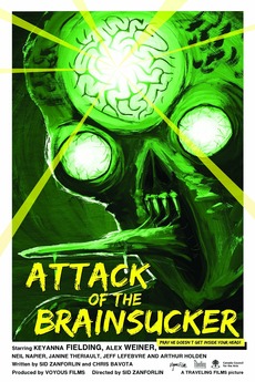 ‎Attack of the Brainsucker (2012) directed by Sid Zanforlin • Reviews ...