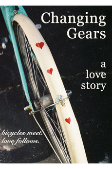 ‎Changing Gears: A Love Story (2011) directed by Georgia Bellas, Tom ...