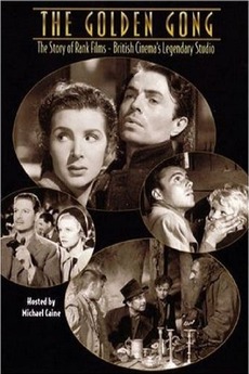 ‎The Golden Gong: The Story of Rank Films - British Cinema's Legendary ...