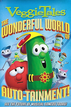 ‎VeggieTales: The Wonderful World Of Auto-tainment! (2003) directed by ...