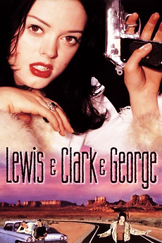 ‎Lewis & Clark & George (1997) directed by Rod McCall • Reviews, film ...
