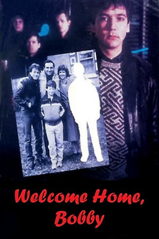 ‎Welcome Home, Bobby (1986) directed by Herbert Wise • Reviews, film ...
