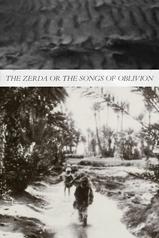 ‎The Zerda or the Songs of Oblivion (1983) directed by Assia Djebar • Reviews, film + cast ...
