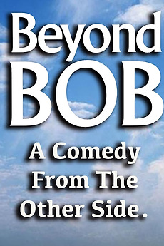 ‎Beyond Bob (1995) directed by John Gaspard • Reviews, film + cast ...