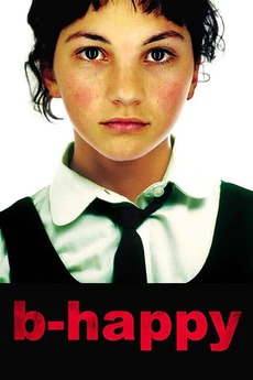 ‎B-Happy (2003) directed by Gonzalo Justiniano • Reviews, film + cast ...