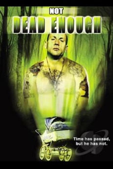 ‎Not Dead Enough (2005) directed by Ray Ragenious • Reviews, film ...