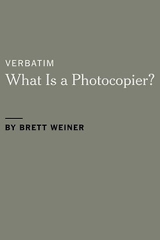 ‎What Is a Photocopier? (2014) directed by Brett Weiner • Reviews, film ...