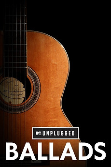 ‎MTV Unplugged: Ballads (1998) • Film + cast • Letterboxd