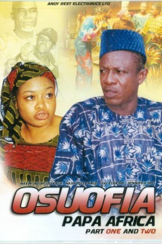 ‎Osuofia Papa Africa (2009) directed by Obi Okoli • Film + cast ...