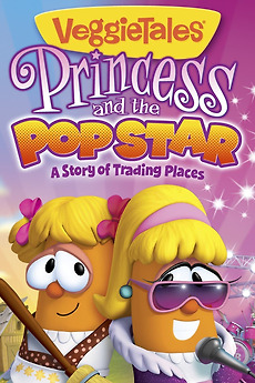 ‎VeggieTales: Princess and the Popstar (2011) directed by Brian K ...