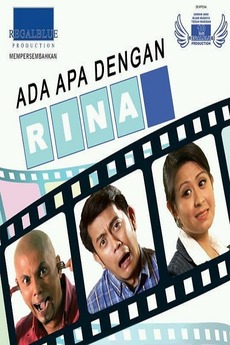 ‎What's So Special About Rina (2013) directed by Farid Azlan Ghani, Harlif Hj Mohamad • Film ...