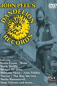 ‎John Peel's Dandelion Records (2009) directed by Chris Hewitt, Tøm ...