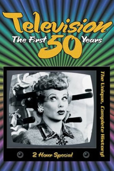 ‎Television: The First Fifty Years (1999) directed by Kent Hagen ...