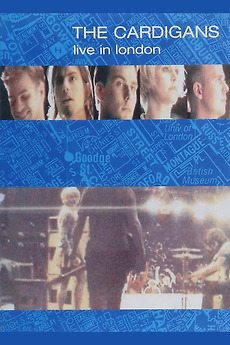 ‎Cardigans: Live in London (1996) • Reviews, film + cast • Letterboxd