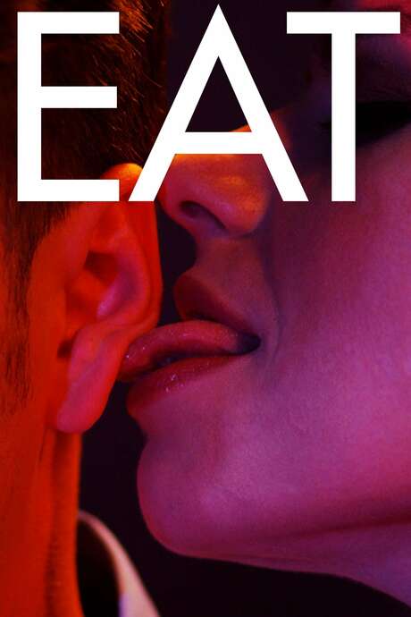 ‎Eat (2014) directed by Jimmy Weber • Reviews, film + cast • Letterboxd