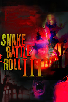 ‎Shake, Rattle & Roll III (1991) directed by Lore Reyes, Peque Gallaga ...